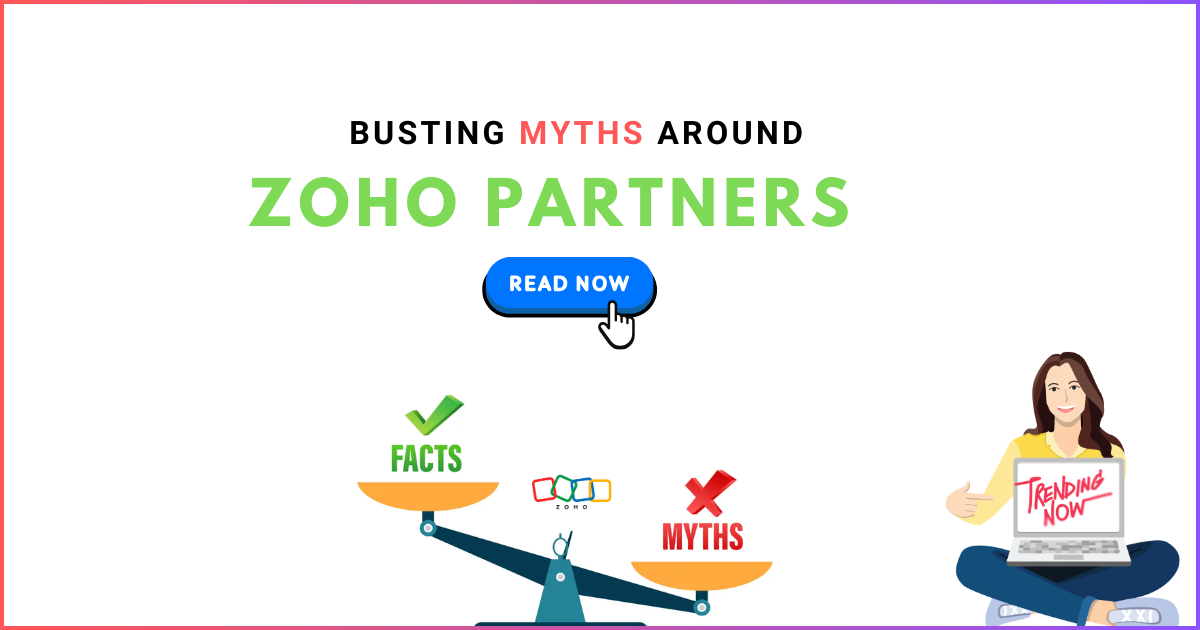 Top 10 Common Myths About Zoho Partners—Debunked