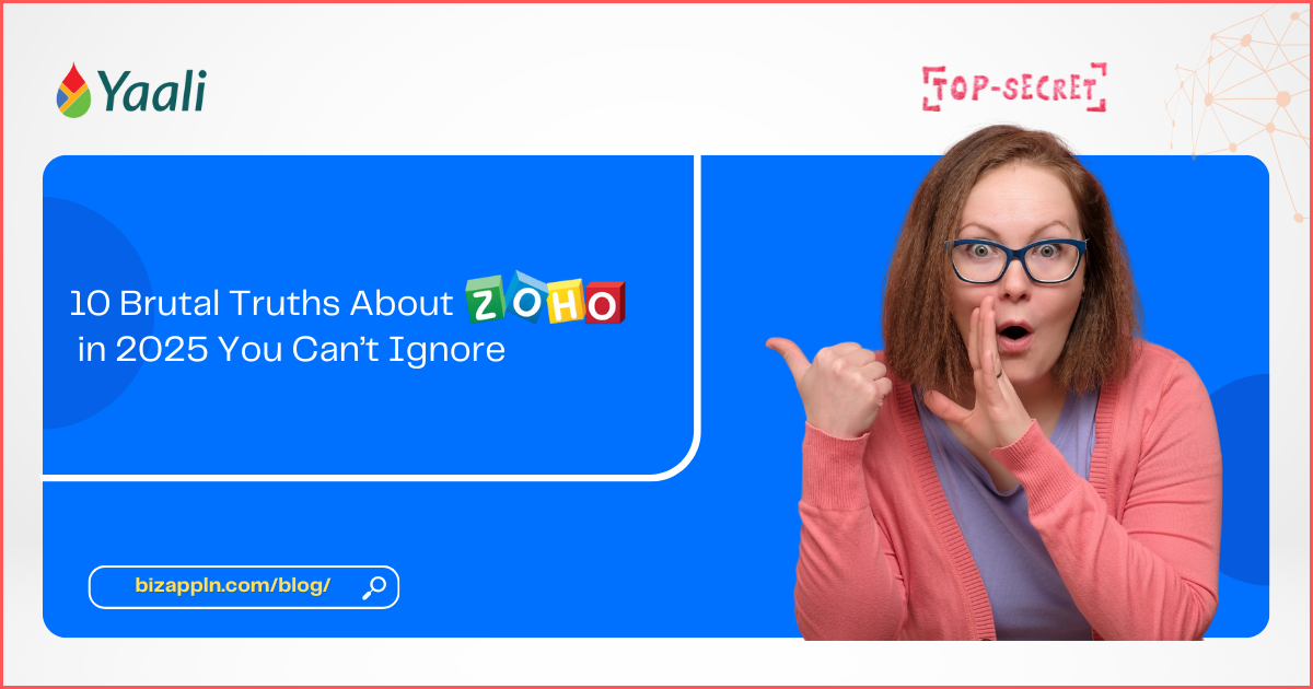 10 Brutal Truths About Zoho in 2025 You Can’t Ignore