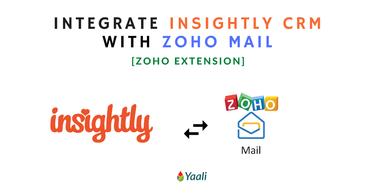Insightly and Zoho Mail Integration (Two-way): YAALI